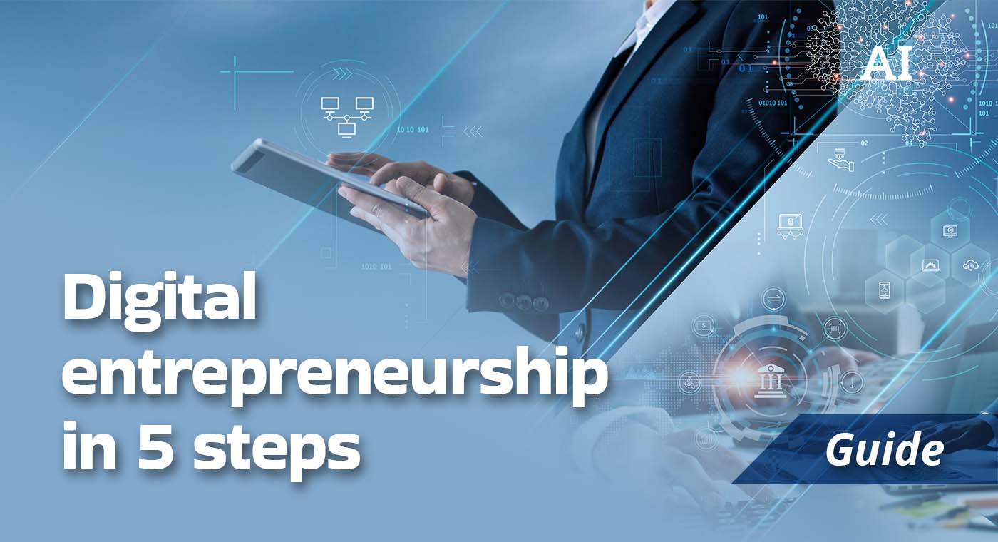 Digital entrepreneurship in 5 steps [guide]